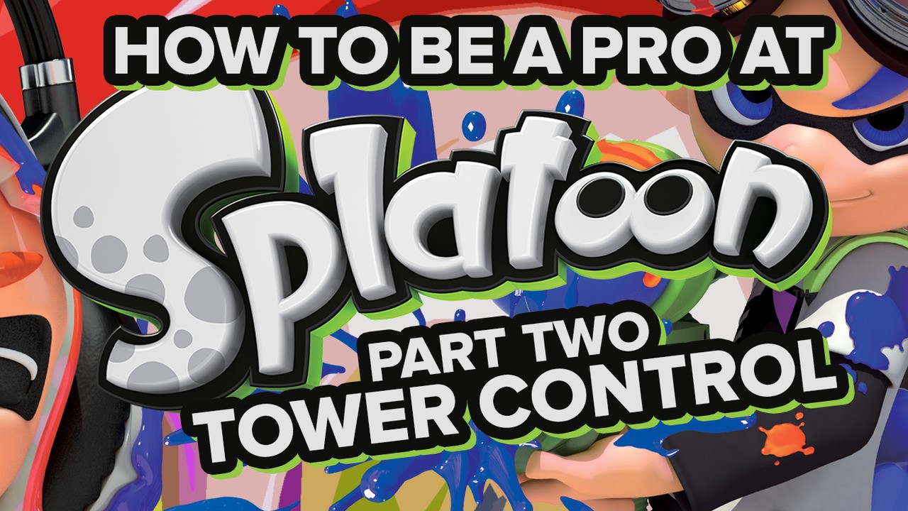 Master Splatoon's New Tower Control Mode with these Easy-to-Use Tricks ...