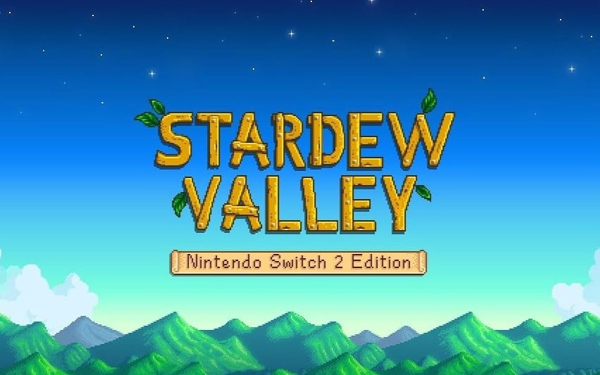 Surprise! Stardew Valley - Nintendo Switch 2 Edition Is Now Available ...